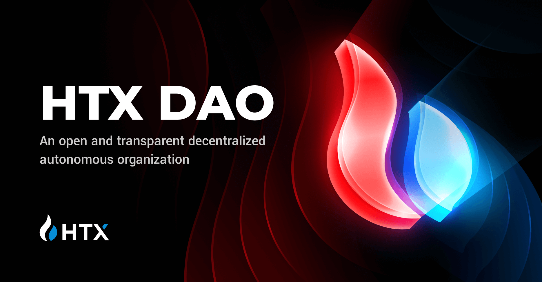 HTX DAO | Open and Transparent Decentralized Autonomous Organization